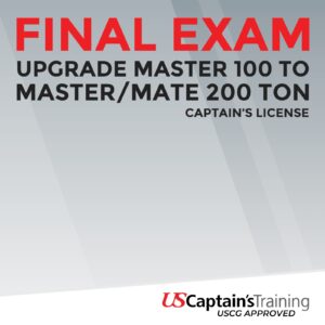 Captain's License Upgrade Master 100 Ton to Master/Mate 200 Ton ...